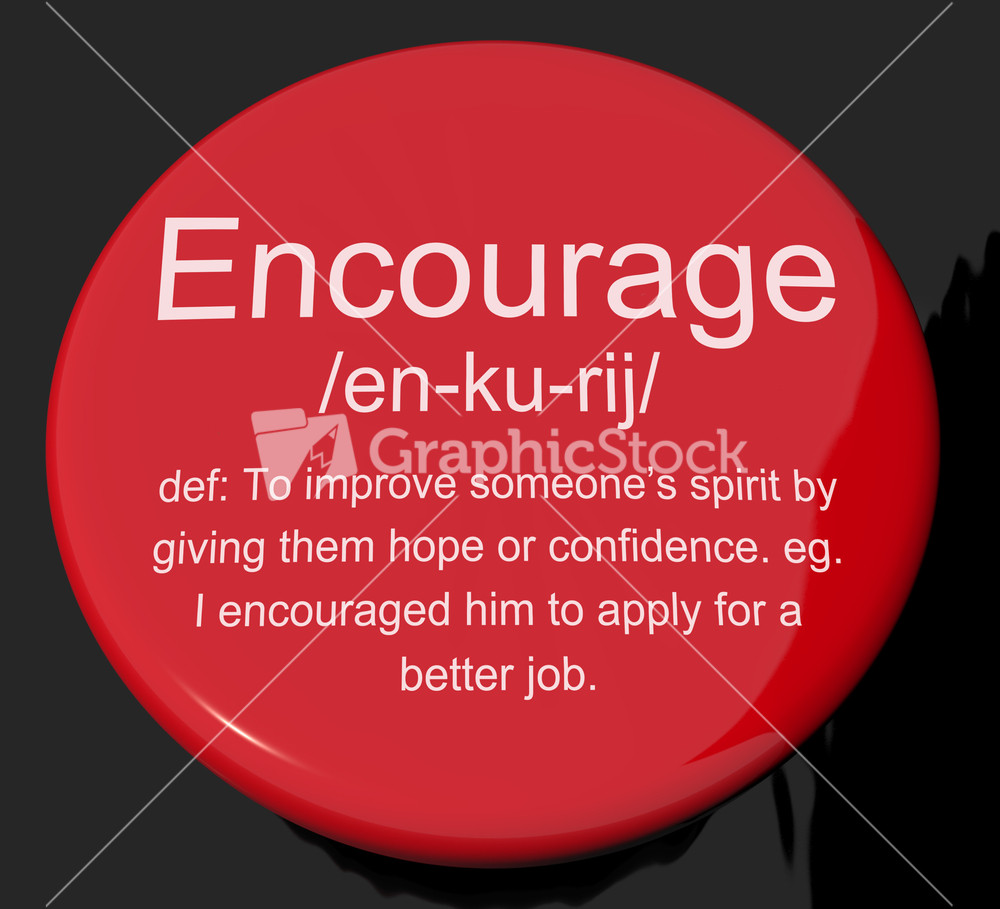 Encourage Definition Button Showing Motivation Inspiration And Reassurance Encourage Definition Button Showing Motivation Inspiration And Reassurance